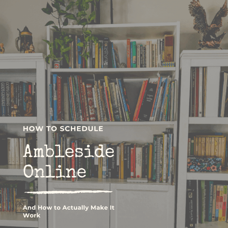 How to Schedule Ambleside Online: How to Make it Work | Joanna Overly