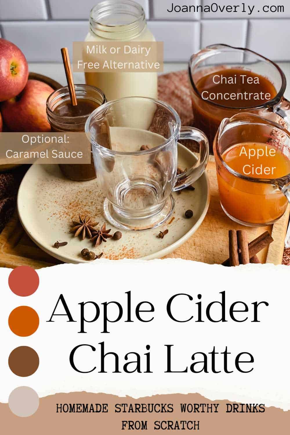 Apple Cider Chai Tea Latte: Easy Homemade Recipe | Joanna Overly